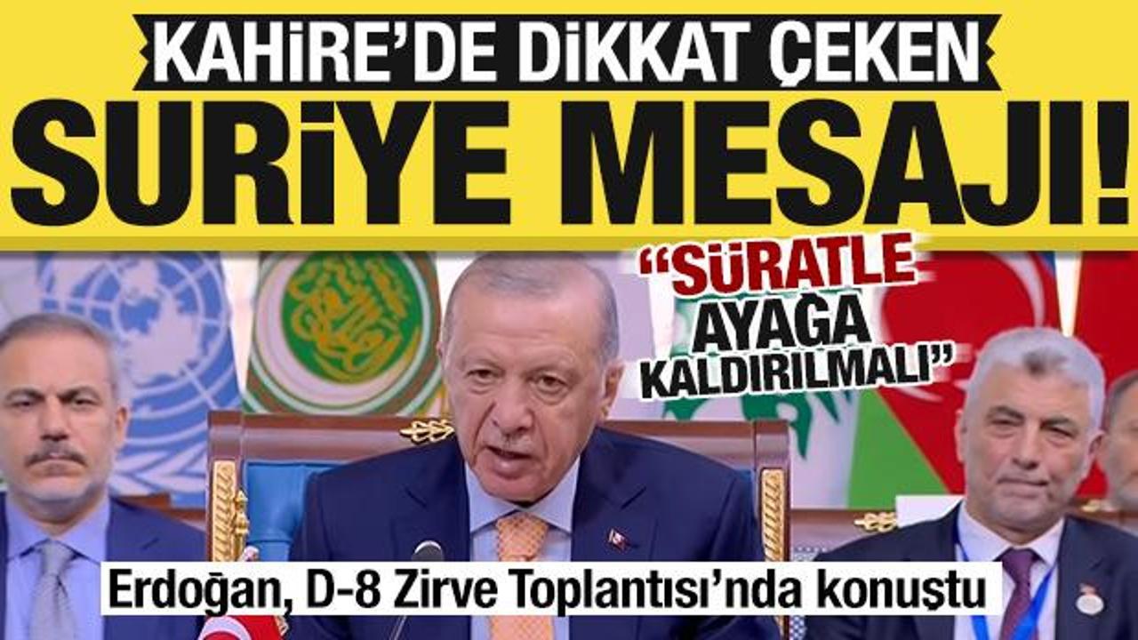 Cumhurbaşkanı Erdoğan'dan Kahire'de 'Suriye' mesajı! 'Toprak ... Cumhurbaşkanı Erdoğan'dan Kahire'de 'Suriye' mesajı! 'Toprak ...