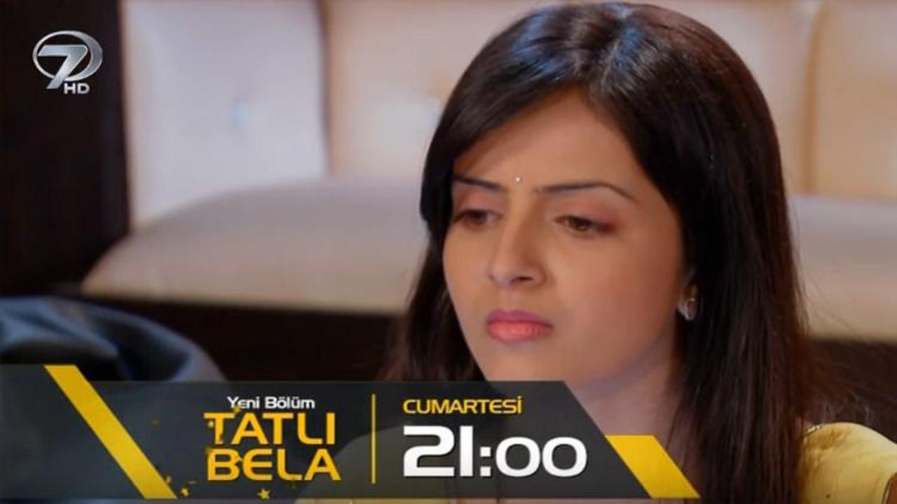 Tatlı Bela 68.bölümü Kanal 7'den hemen izle! Astha artık... - Haber 7 ...