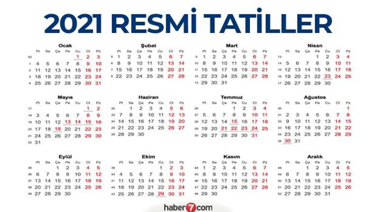 2021 Resmi Tatil Günleri! Ramazan ve Kurban Bayramı tatili kaç gün ...