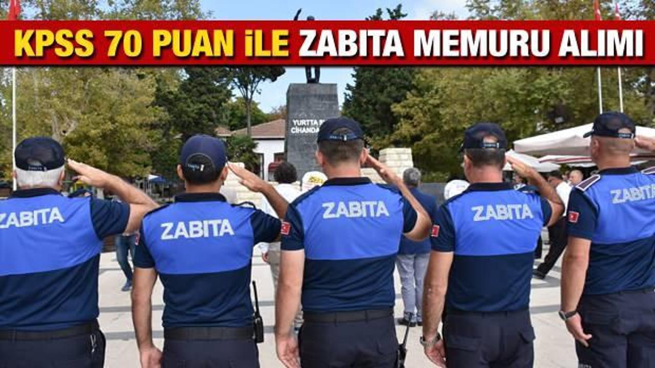 KPSS 70 puan ile Zabıta Memuru alım ilanı yayınlandı! Başvurular ... KPSS 70 puan ile Zabıta Memuru alım ilanı yayınlandı! Başvurular ...