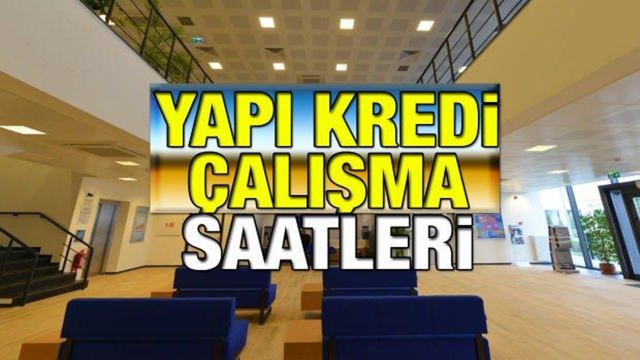 Yapı Kredi çalışma saatleri 2022! Yapı Kredi şubeleri ne zaman açılıyor ... Yapı Kredi çalışma saatleri 2022! Yapı Kredi şubeleri ne zaman açılıyor ...