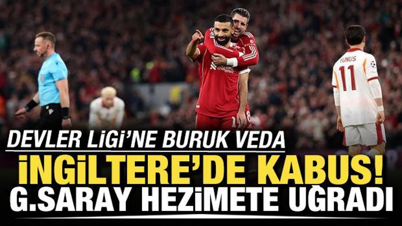 İngiltere'de kabus gecesi! Galatasaray, Şampiyonlar Ligi'ne veda etti ...