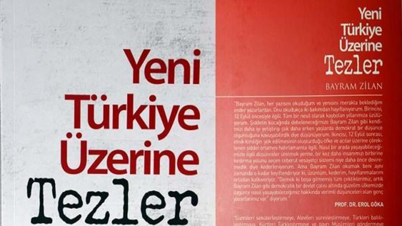 'Yeni Türkiye Üzerine Tezler' kitaplaştırıldı - Haber 7 KİTAP