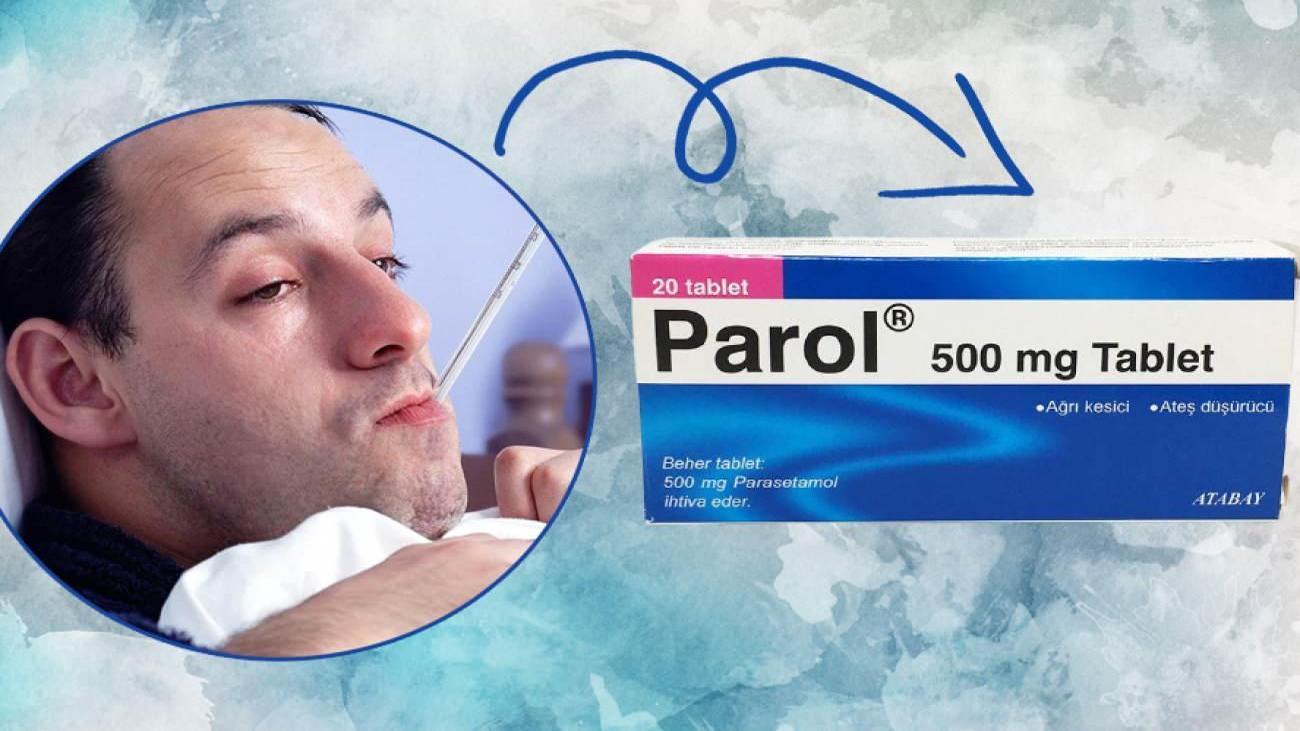 Parol nedir ve ne için kullanılır? Parol'un yan etkisi var mı? Parol ...