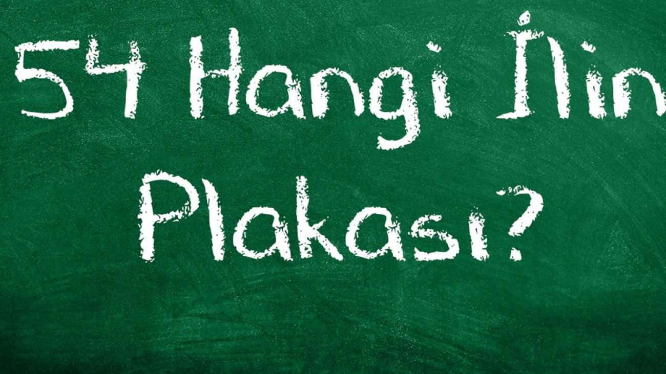 54 nerenin plakası? 54 plakası hangi şehrindir? Sakarya ilçe plaka ...
